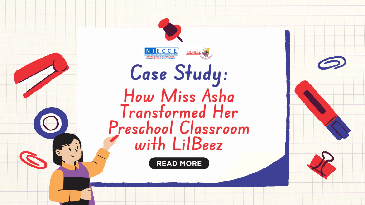 Case Study: How Miss Asha Transformed Her Preschool Classroom with ...